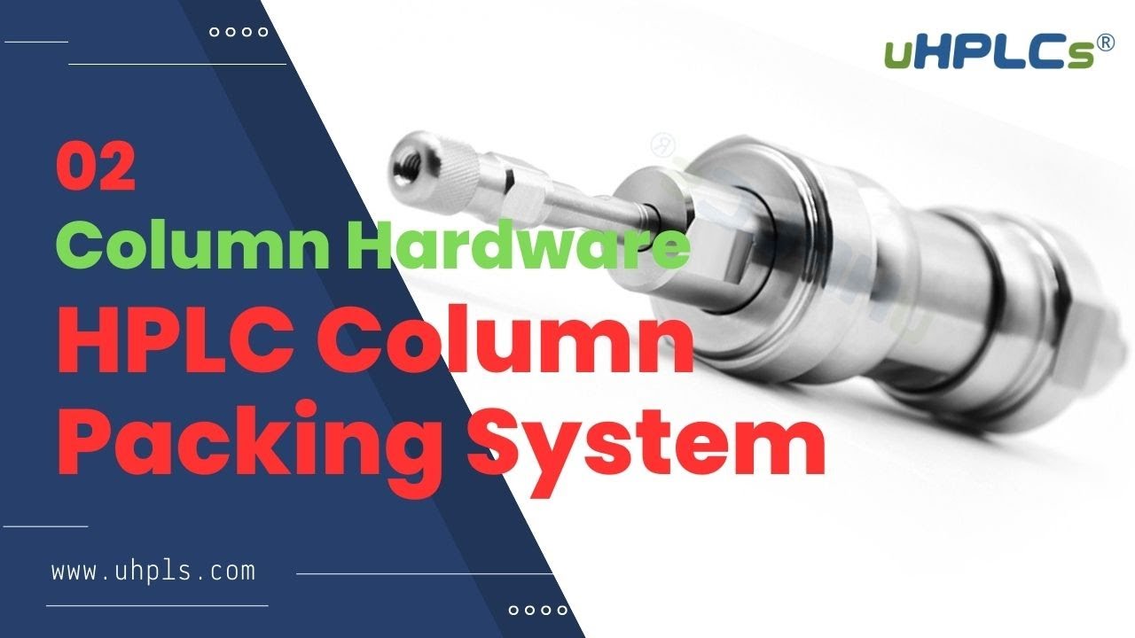 Master HPLC Column Packing Techniques: Watch This Video! - Bag packing ...