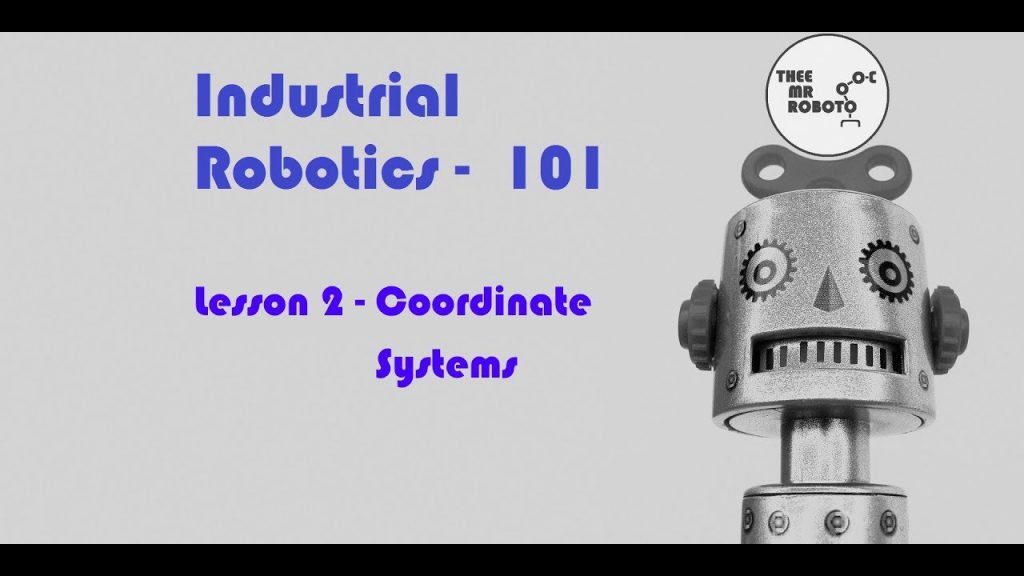 Mastering Industrial Robotics: Unveiling Coordinate Systems - Bag ... Mastering Industrial Robotics: Unveiling Coordinate Systems - Bag ...